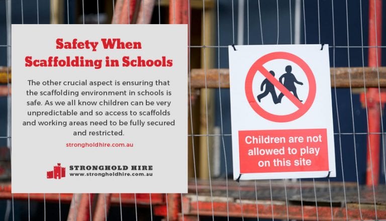 Scaffolding for Schools - Understanding The Challenges | Stronghold Hire
