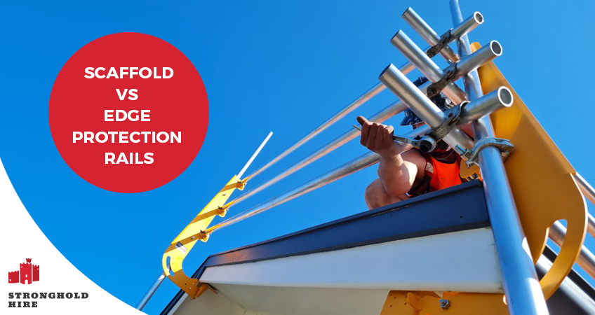 Scaffold vs Edge Protection Rails | Stronghold Hire Sydney