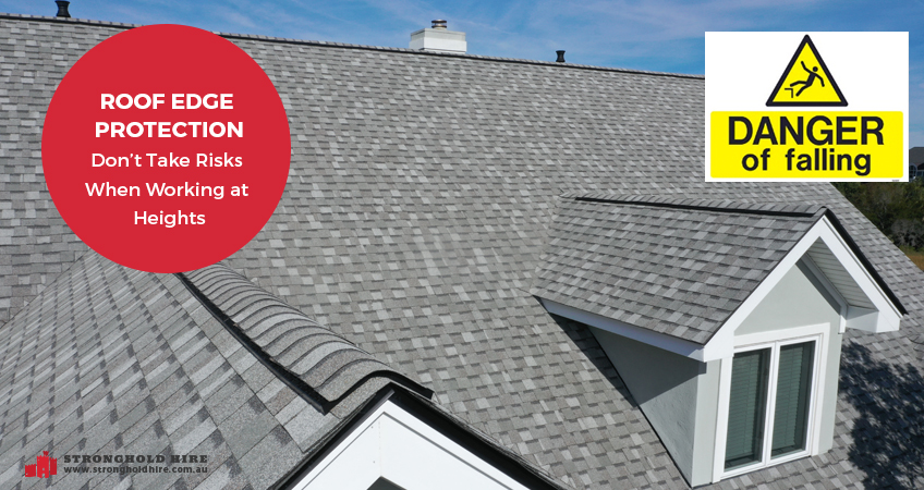 Roof Edge Protection - Don't Take Risks When Working at Heights