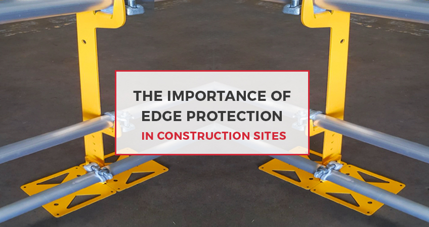 The Importance of Edge Protection in Construction Sites