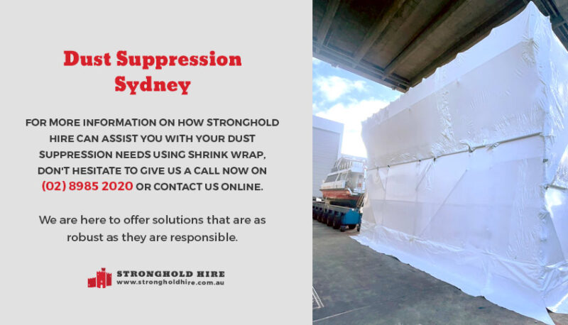 Dust Suppression with Shrink Wrap | Stronghold Hire