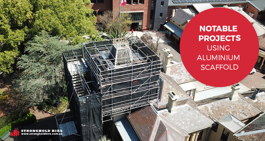 Notable Projects Using Aluminium Scaffold | Stronghold Hire