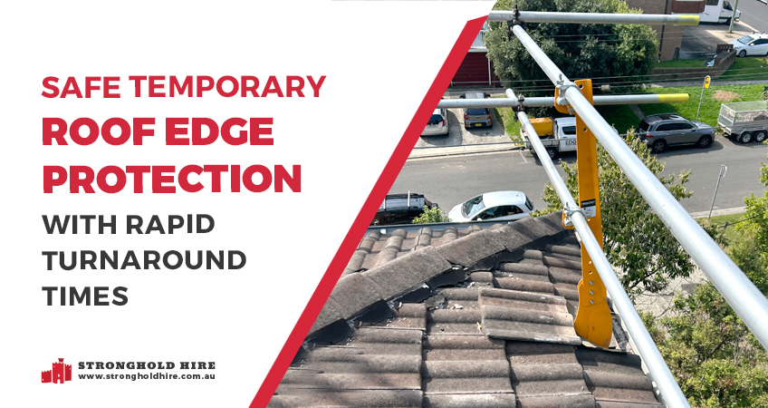 Safe Temporary Roof Edge Protection with Rapid Turnaround