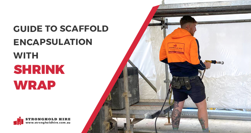 Ultimate Guide to Scaffold Encapsulation with Shrink Wrap