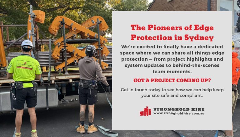 Edge Protection Hire Site Now Live! | Stronghold Hire Sydney